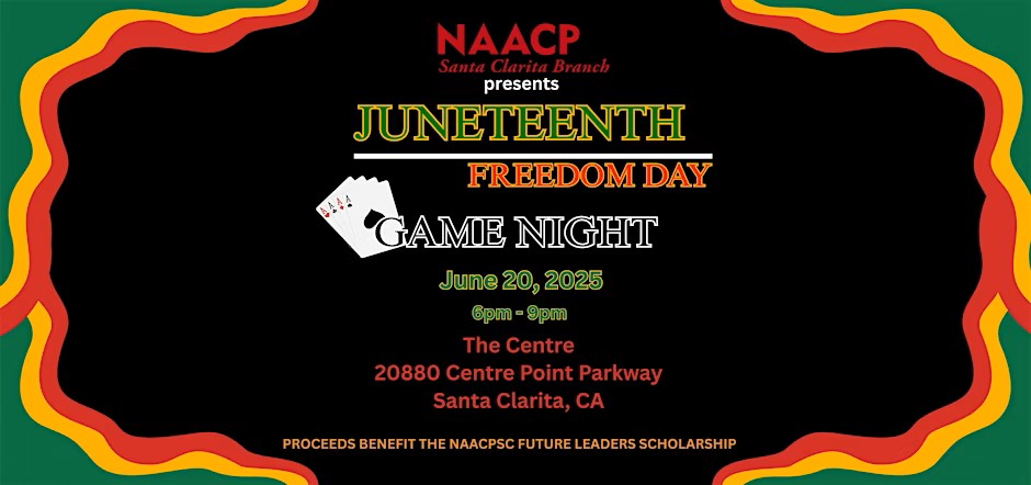 SCVNews.com | June 20: NAACP Santa Clarita Juneteenth Game Night Mixer ...