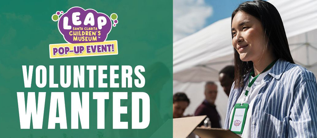 SCVNews.com | LEAP Children’s Museum Seeks Volunteers for 2025 Summer ...